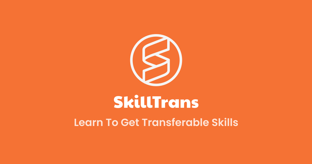 SkillTrans | Learn Transferable Skills Online. Join For Free